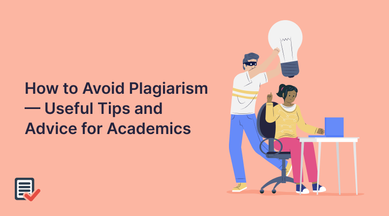 Avoid Plagiarism in Academics - Useful Tips and Advice
