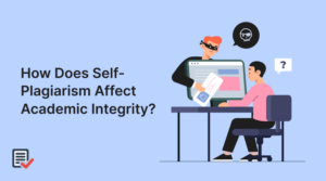 How Does Self-Plagiarism Affect Academic Integrity?